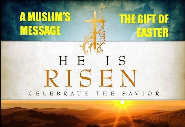 Happy Easter | A Muslims' Easter - Center for Pluralism